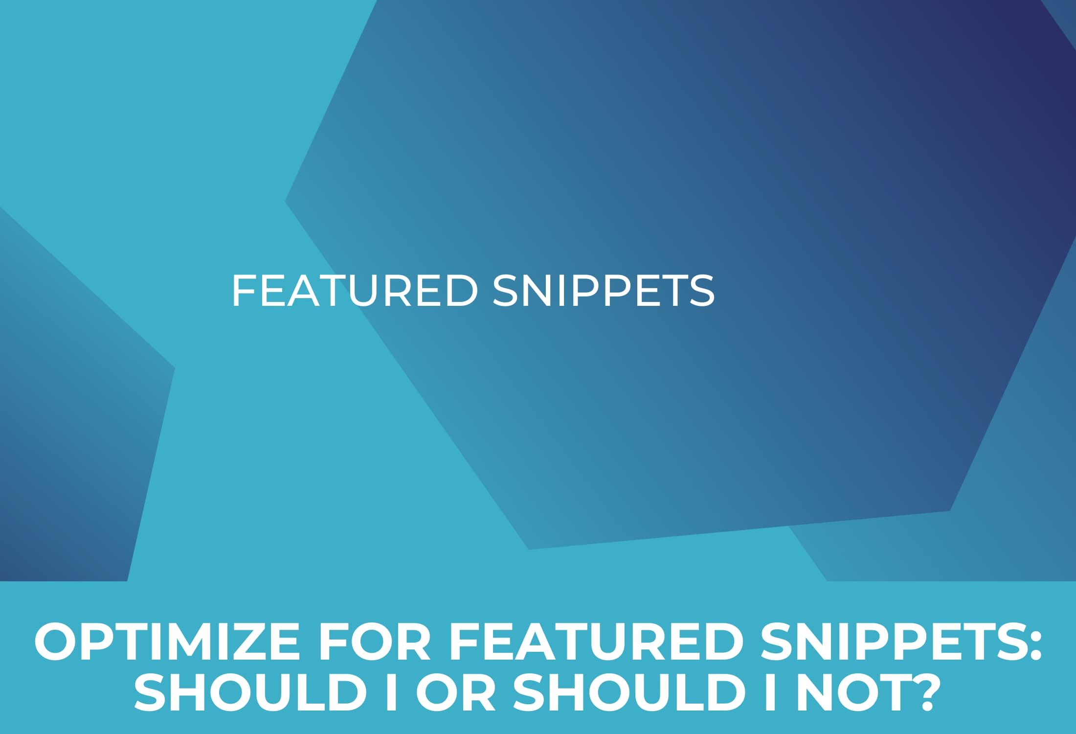 Optimize for Featured Snippets: Should I or should I not? - kemb GmbH - Your Partners in ...