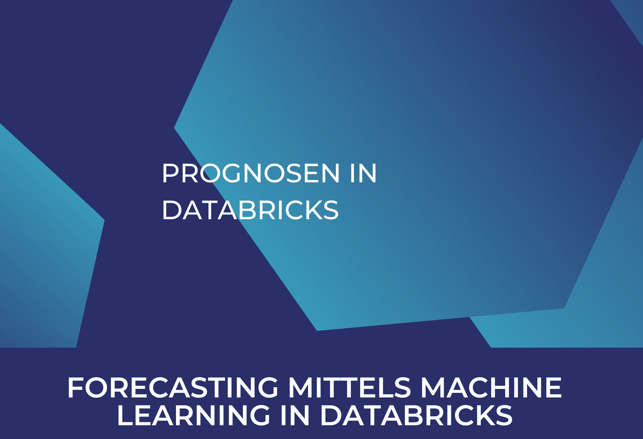 Forecasting in Databricks mit Machine Learning - kemb GmbH - Your ...
